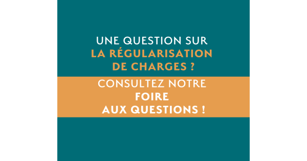 Régularisation de charges : consultez notre FAQ